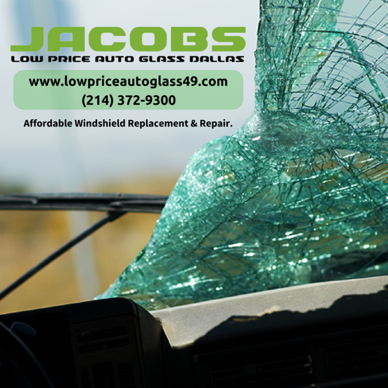 Dallas Auto Glass Done Right! Jacbo's Low Price Auto Glass